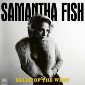 Samantha Fish – Belle Of The West | Retrophonic Records | Singapore ...